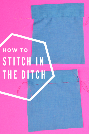 How to Stitch in the Ditch • Heather Handmade