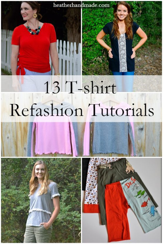 18 T-Shirt Refashion and Upcycle Tutorials • Heather Handmade