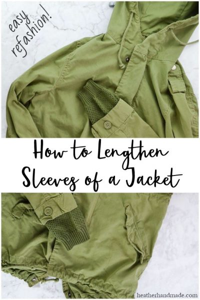 How to Lengthen Sleeves of a Jacket • Heather Handmade